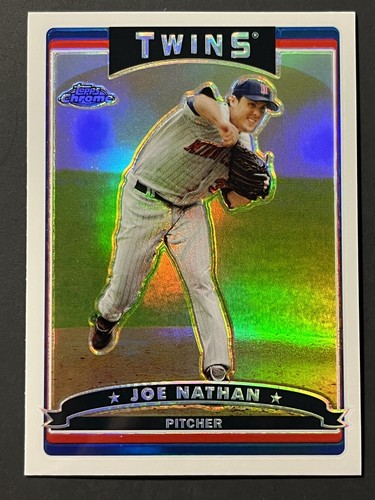2006 (TWINS) Topps Chrome Refractors #163 Joe Nathan | eBay