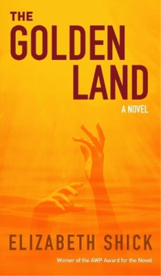 Elizabeth Shick Golden Land (Poche) | eBay