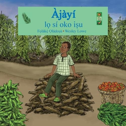 Folake Oladosu Ajayi lo si oko isu (Paperback) Ajayi (UK IMPORT ...