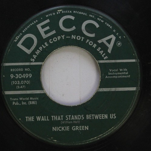 Country Promo 45 Nickie Green - The Wall That Stands Between Us ...