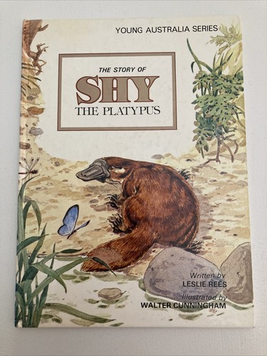 1977 The Story Of Shy The Platypus. Rees Leslie. H/C Walter Cunningham ...