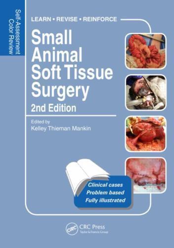 Veterinary Self-Assessment Color Review Ser.: Small Animal Soft Tissue ...
