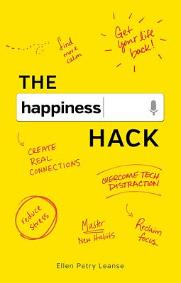 The Happiness Hack: How to Take Charge of Your Brain and Program More ...
