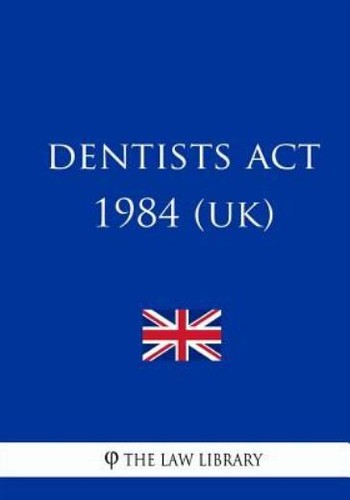 Dentists Act 1984 9781717091840 | eBay