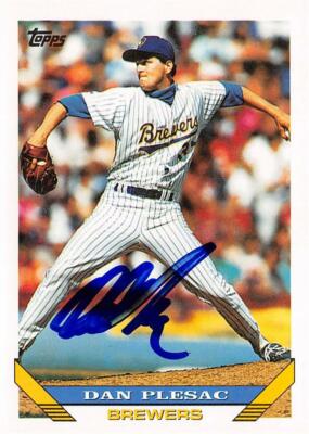 Dan Plesac autographed Baseball Card (Milwaukee Brewers, SC) 1993 Topps ...