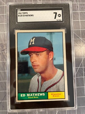 1961 TOPPS #120 ED MATHEWS MILWAUKEE BRAVES BASEBALL CARD SGC 7 NM | eBay