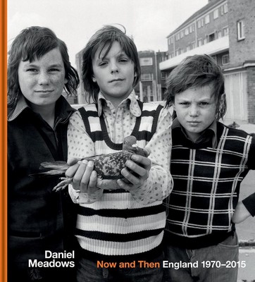 Now and Then: England 1970-2015 by Daniel Meadows (English) Hardcover ...