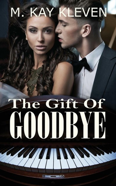 The Gift of Goodbye von M. Kay Kleven (2019, Taschenbuch) online kaufen ...