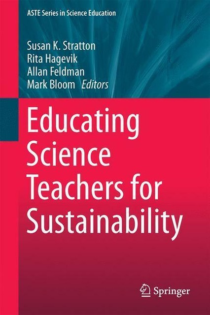 Educating Science Teachers For Sustainability von Allan Feldman Rita ...