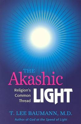 The Akashic Light: Religion's Common Thread: Religions Common Thread by ...