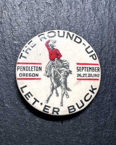 1912 PENDLETON OREGON ROUND-UP LET'ER BUCK RED, BLACK, CREAM CELLULOID ...