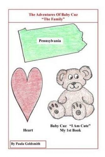 The Adventures of Baby Cuz the Family by Paula Goldsmith (Paperback ...