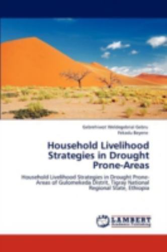 Household Livelihood Strategies in Drought Prone-Areas by Fekadu Beyene ...