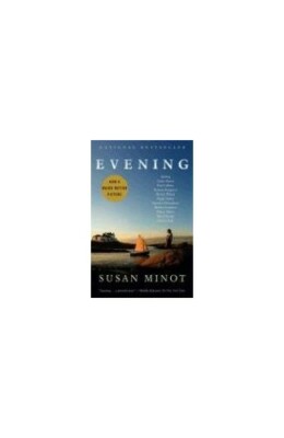 Evening (Vintage Contemporaries) by Minot, Susan Book The Fast Free ...