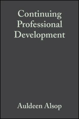 Continuing Professional Development: A Guide for Therapists By A ...