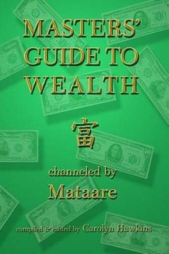 Masters Guide to Wealth - Paperback By McClain, Paul (Mataare) - VERY ...