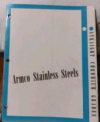Vintage Armco Steel Brochure Chromium Grades, A46 | eBay