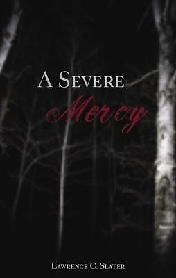 Severe Mercy by Lawrence C. Slater (2006, Perfect) for sale online | eBay