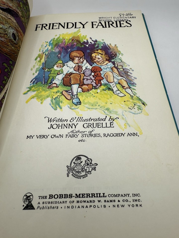 RAGGEDY ANN and ANDY'S FRIENDLY FAIRIES Johnny Gruelle Bobbs-Merrill ...