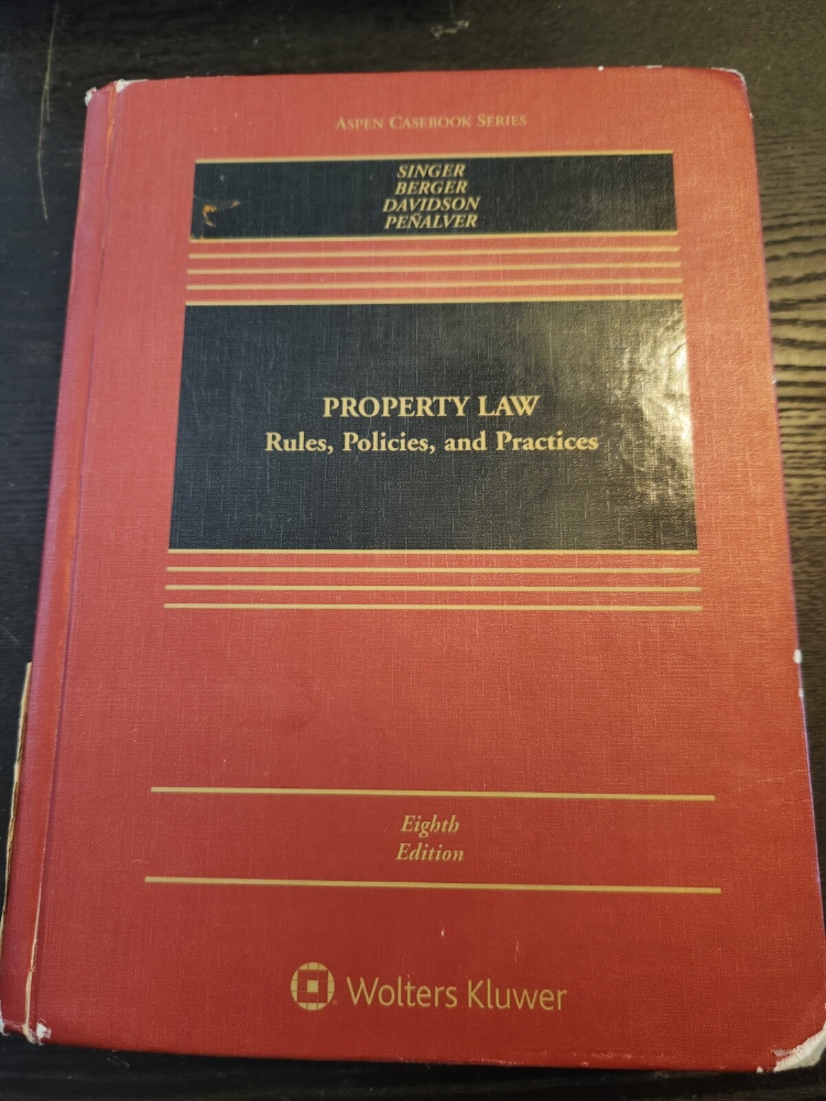 Property Law Rules, Policies, and Procedures Eighth Edition with ...
