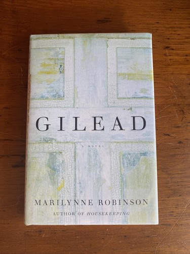 Gilead (Oprah's Book Club) : A Novel by Marilynne Robinson FIRST ...