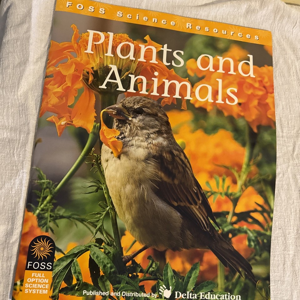 Plants and Animals Science Resource Teacher Big Book Foss Science Grade ...
