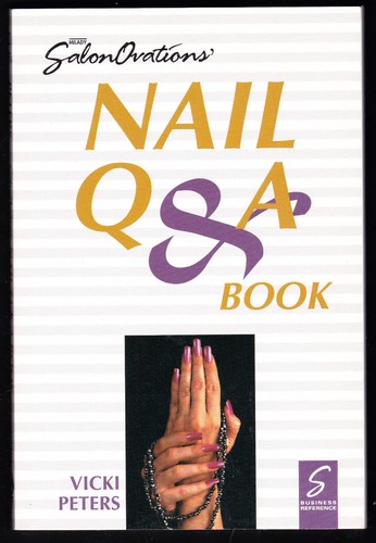 Vicki Peters - Salonovations Nail Q & A Q&A Book - 1996 paperback | eBay