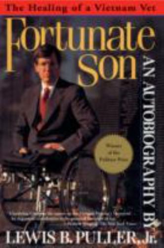 Fortunate Son: The Healing of a Vietnam Vet by Puller Jr, Lewis B ...