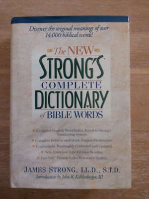 The New Strong's Complete Dictionary of Bible Words by James Strong ...