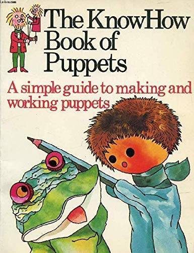 The Knowhow Book of Puppets (Know How Books) - Paperback - GOOD ...