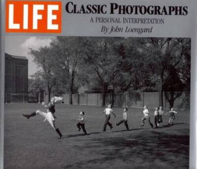 Life : Classic Photographs : A Personal Interpretation - Hardcover ...