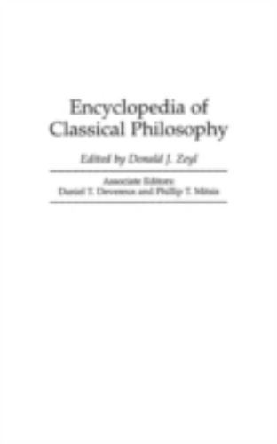 Encyclopedia of Classical Philosophy by Donald J. Zeyl (1997, Hardcover ...