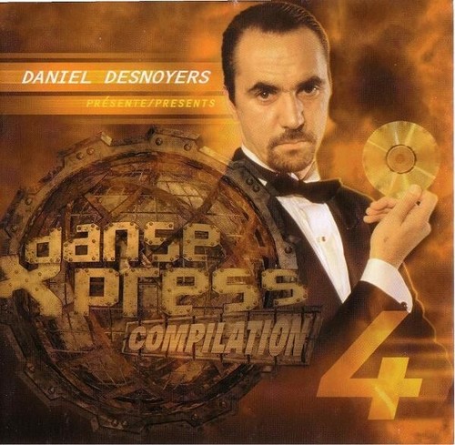 DANCEXPRESS Compilation 4 by DJ Daniel Desnoyers Dance Express – CD w ...