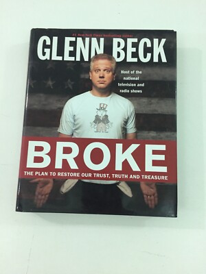 Broke - Glenn Beck (2010, Hardcover, Dust Jacket) | eBay