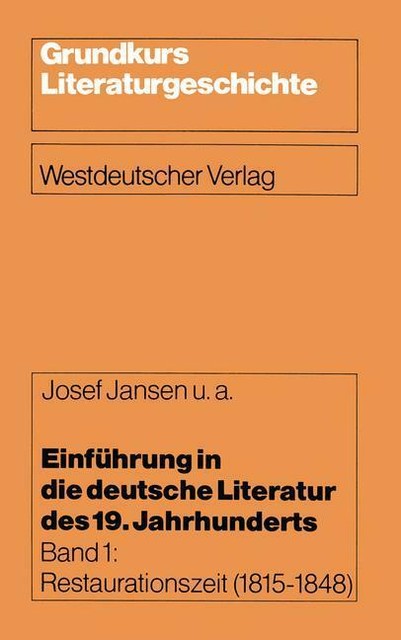 Einführung in die Deutsche Literatur des 19. Jahrhunderts von Josef ...