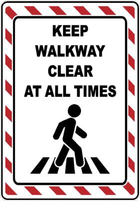 KEEP WALKWAY CLEAR AT ALL TIMES STICKER DECAL WORKPLACE SAFETY SIGN ...