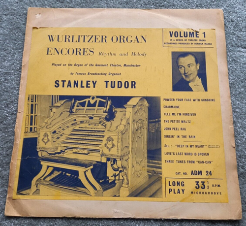 Stanley Tudor Wurlitzer Organ Encores Volume 1 (1958) Rhythm & Melody ...