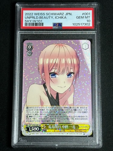 Weiss Schwarz Quintuplets Unparalleled Beauty Ichika 5HY/W101-001 RR PSA 10 GEM | eBay