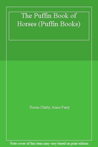 The Puffin Book of Horses (Puffin Books) By Susan Chitty, Anne P | eBay