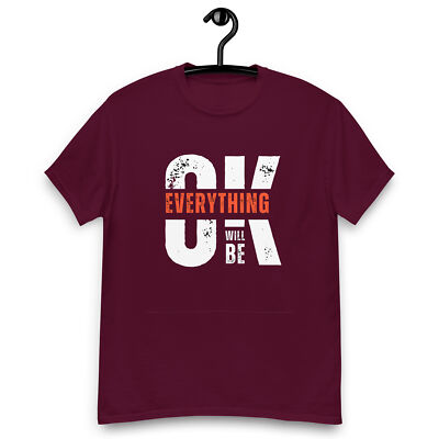 Everthing will be Ok T-shirt homme rétro Men's classic tee | eBay