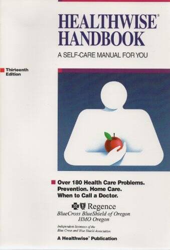 Healthwise Handbook: A Self-care Manual for You - Paperback ...