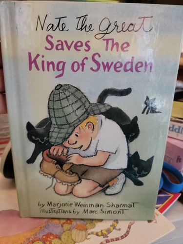 Nate the Great Saves the King of Sweden by Marjorie Weinman Sharmat ...