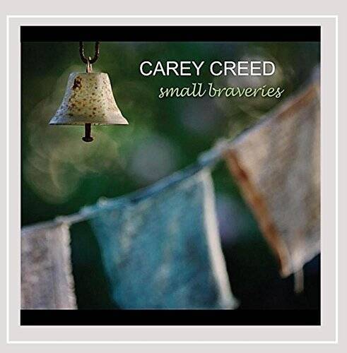 Small Braveries - Audio CD By Carey Creed - VERY GOOD 611781120421| eBay