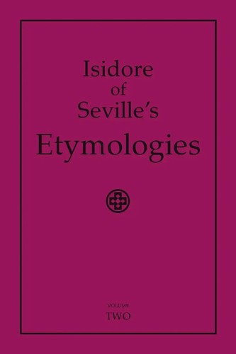 Isidore of Seville's Etymologies Complete English Translation, Volume 2 Throop | eBay.de