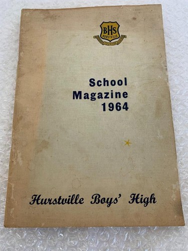 RARE VINTAGE 1964 SCHOOL MAGAZINE HURSTVILLE BOY'S HIGH BHS HURSTVILLE ...