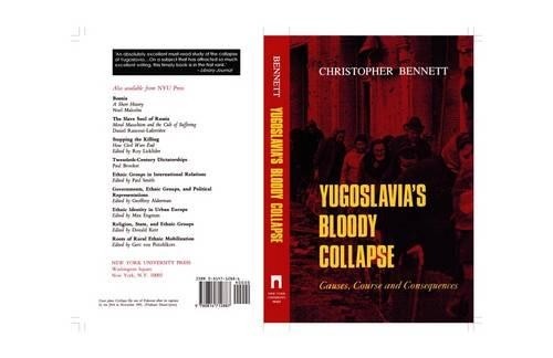 Christopher Bennett Yugoslavia's Bloody Collapse (Copertina rigida) | eBay