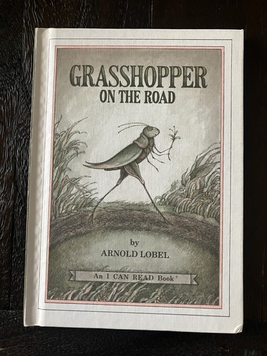 GRASSHOPPER ON THE ROAD by Arnold Lobel (Vintage 1978 HB 1st Ed) I CAN ...