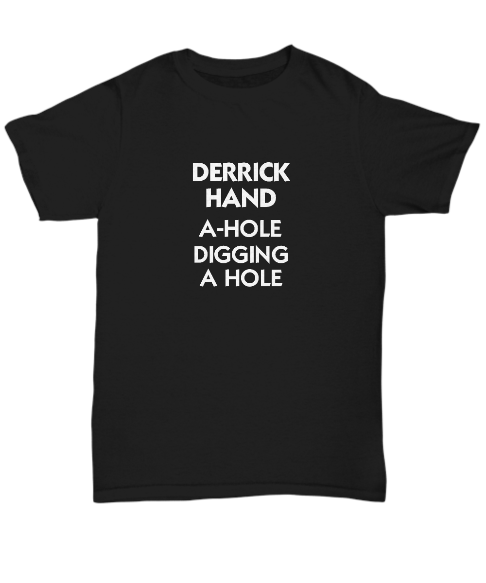Derrickhand T-Shirt Funny Gift Oil Rig Derrick Hand Worker A-Hole Pipe ...
