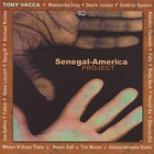 Tony Vacca CD The Senegal-America Project 837101254823| eBay