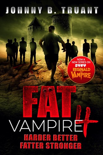 Johnny B. Truan Fat Vampire 4: Harder Better Fatter St (Taschenbuch ...